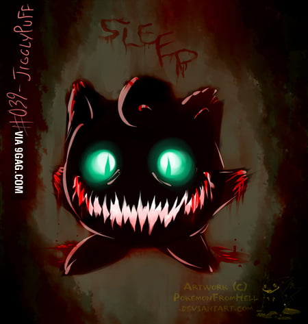 Just a scary Jigglypuff - 9GAG