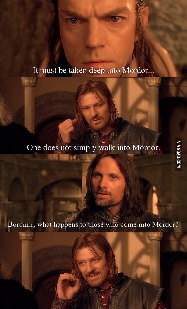 Lord Of The Rings One Does Not Simply