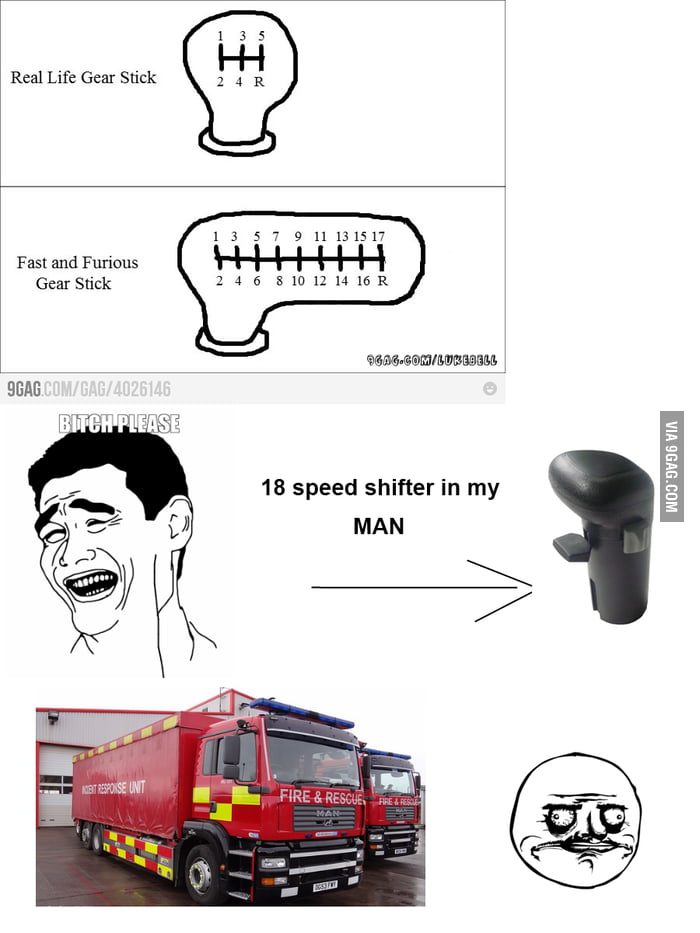 18 speed truck FTW!!!!! - 9GAG