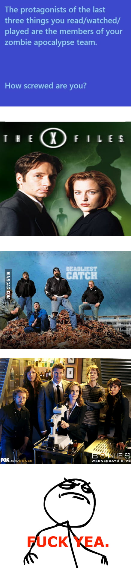 My Zombie Apocalypse Team. Screwed? I think not! - 9GAG