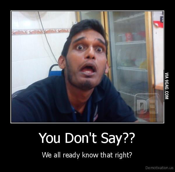 You Don t Say Indian Style 9GAG