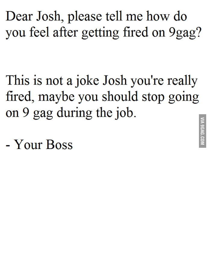 Dear Josh... - 9GAG