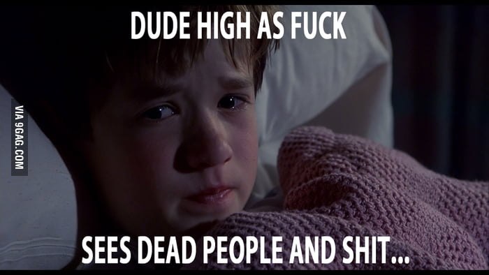 Dude high as f**k - 9GAG