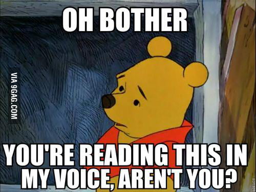 Oh bother... - 9GAG