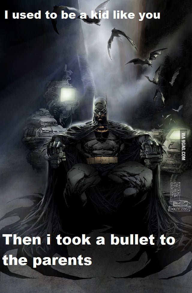 Poor batman...... - 9GAG