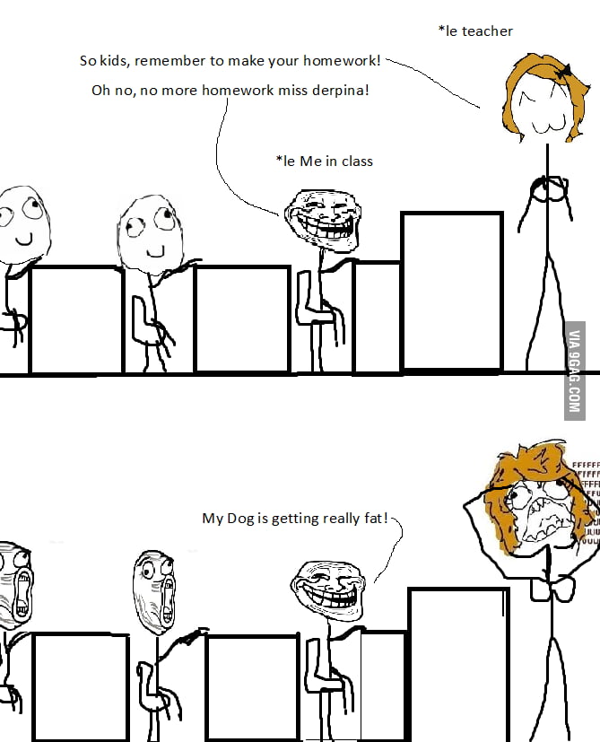 Le me trolling in class - 9GAG