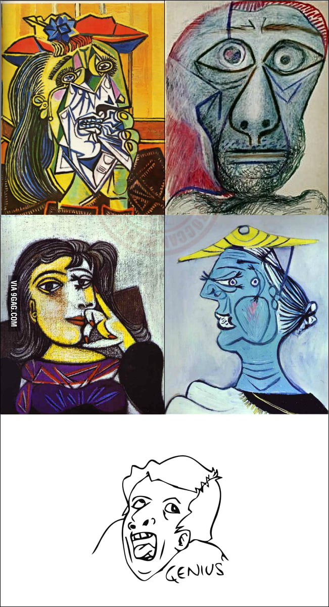 Genius Pablo Picasso ! - 9GAG