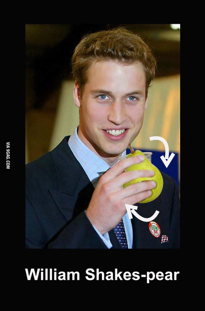 William Shakes Pear - 9GAG