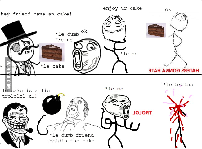 Le trolling of my dumb friend *true story* - 9GAG