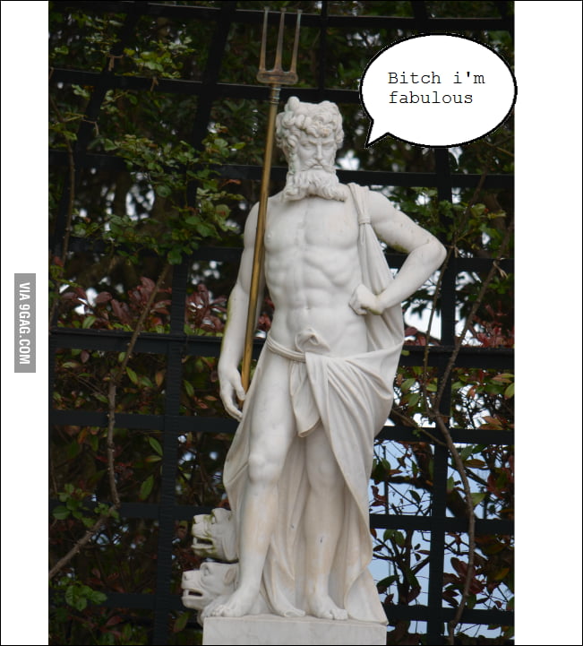 B Tch Im Fabulous 9gag