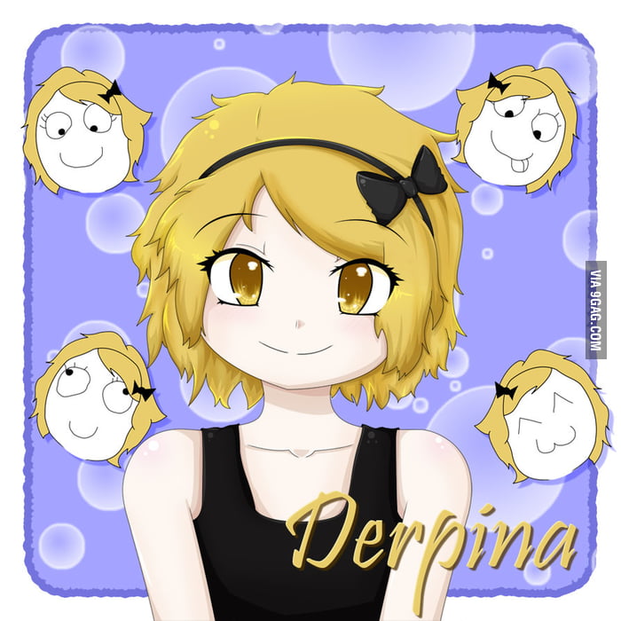 Cute Derpina - 9GAG