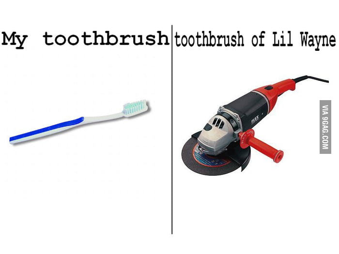 Toothbrush - 9GAG