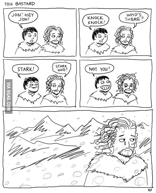 Poor Jon... - 9GAG
