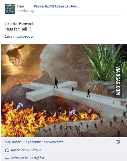 So u said like for heaven?666 likes then - 9GAG
