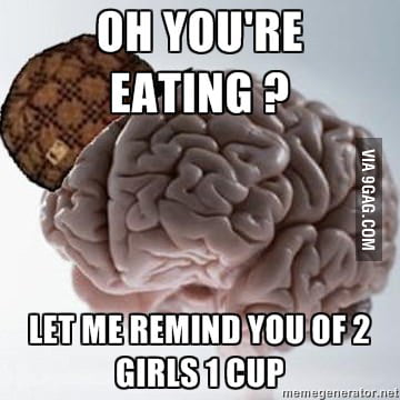 Scumbag brain - 9GAG