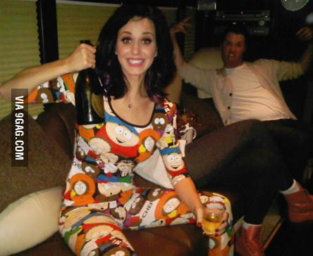Just katy perry with her south park pajamas - 9GAG