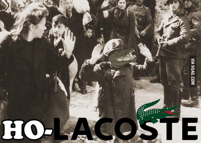 Ho-LACOSTE - 9GAG