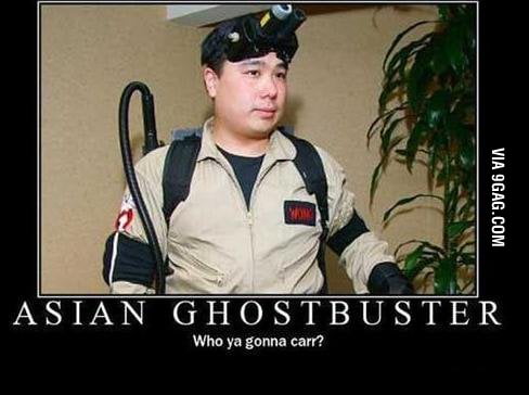Ghostbuster level : Asian - 9GAG