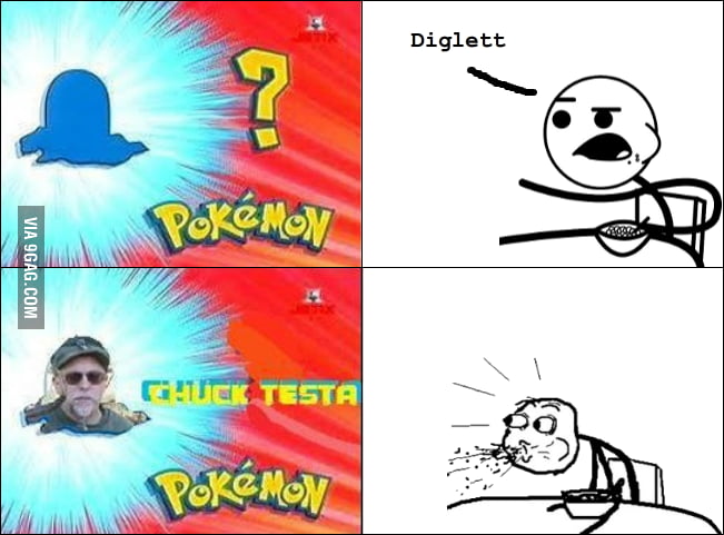 Nope, it's Chuck Testa - 9GAG