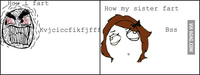 I like how I fart - 9GAG