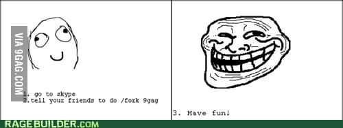 How to troll on skype - 9GAG