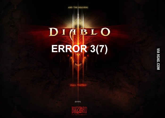 11 years and ERROR 37. Scumbag Blizzard! - 9GAG