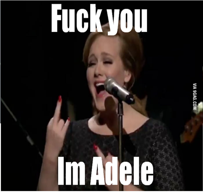 Adele... - 9GAG