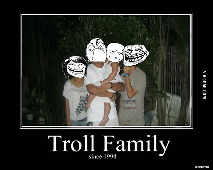 TROLL FAMILY - 9GAG