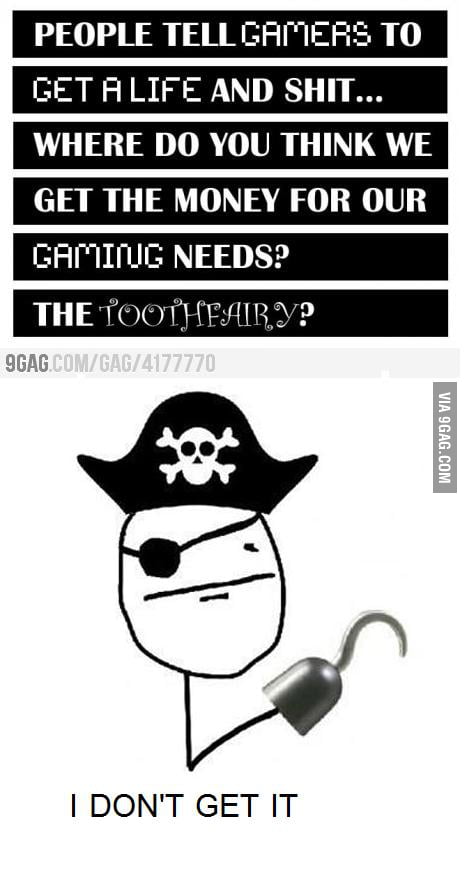 Yar, yar, me gamers - 9GAG