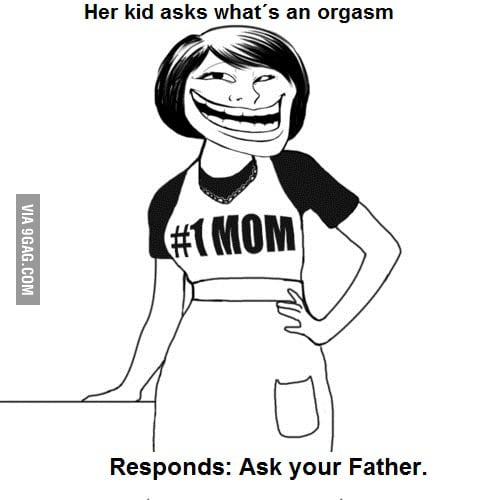 Troll Mom - 9GAG