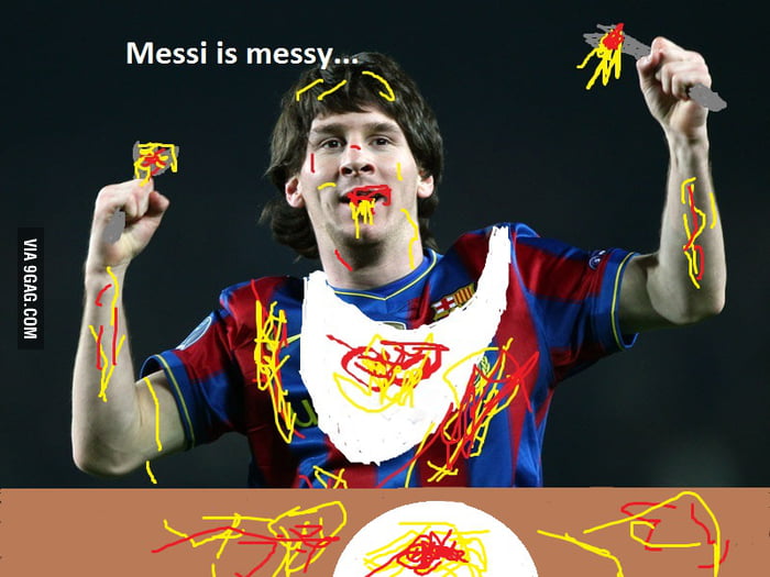 Just Messi being messy... - 9GAG