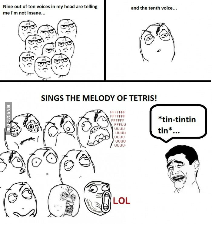 Nine out of ten voices in my head.... - 9GAG