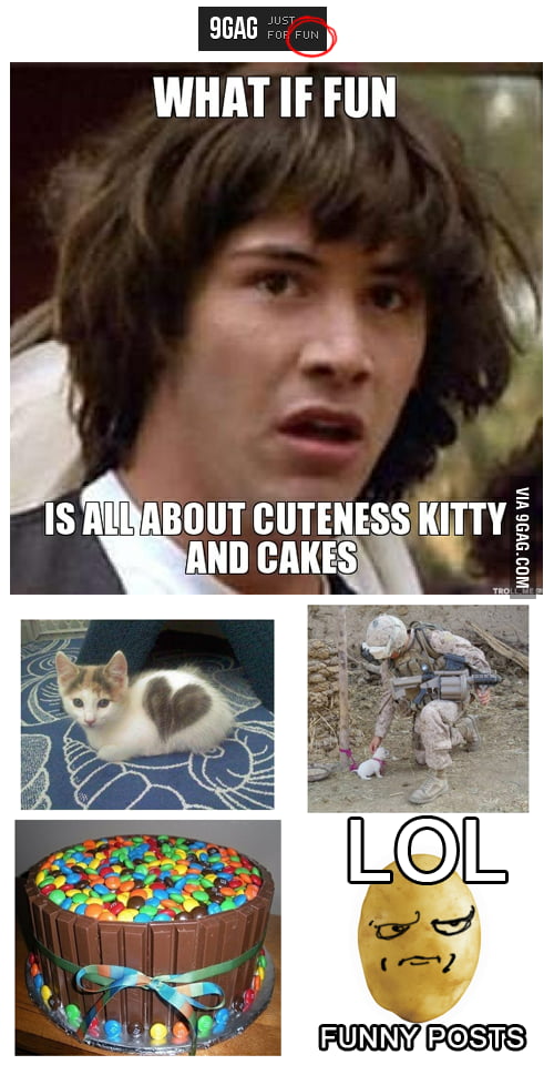 Tell me the funny 9gag will come back... - 9GAG