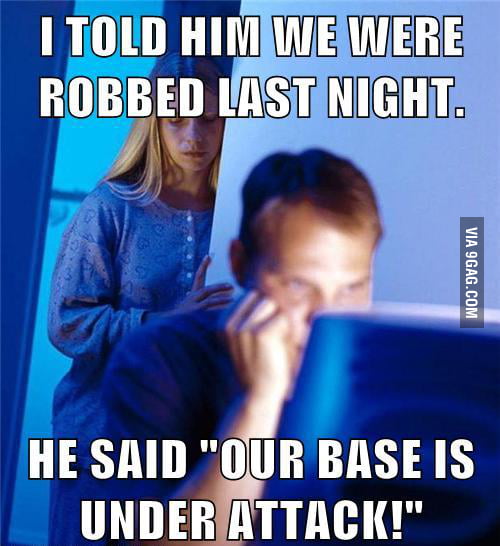 Our Base is under attack! - 9GAG