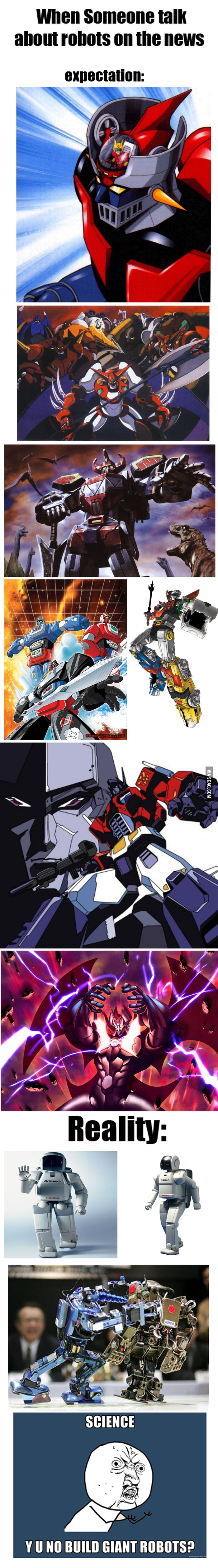 F**k you science! I want my robots! - 9GAG