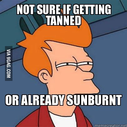 Damn you, sun! - 9GAG