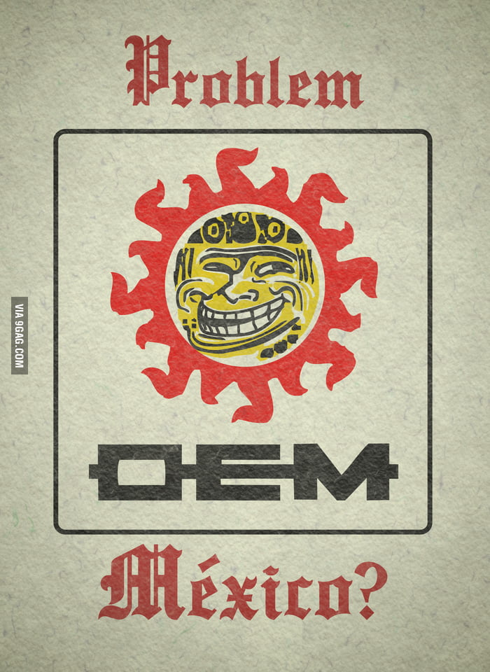 Meanwhile in Mexico.... - 9GAG