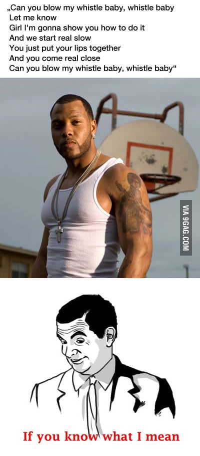 "whistle"... yeah sure. - 9GAG