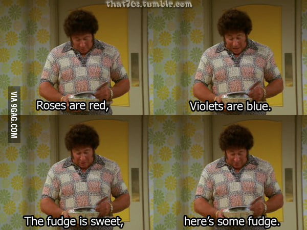So I put some fudge in your fudge - 9GAG