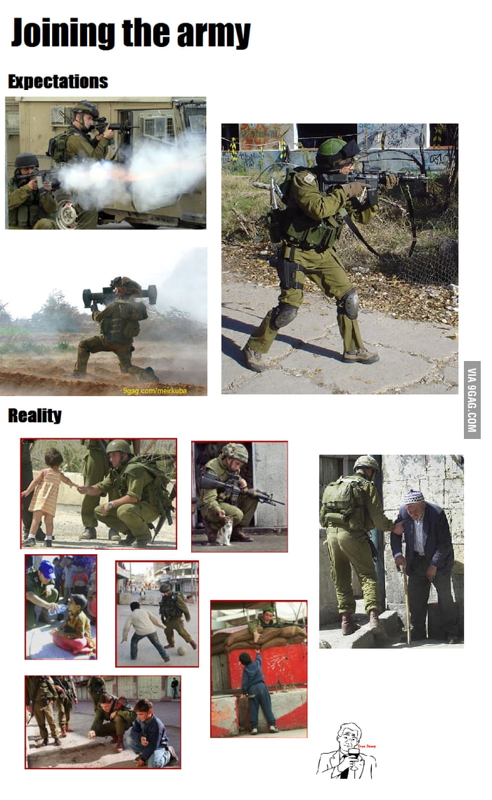 Join the army they said... - 9GAG