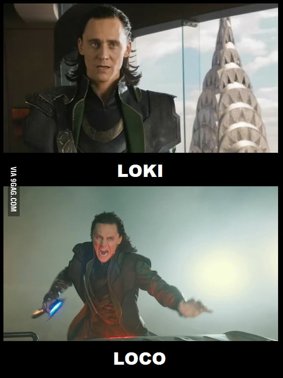 Loki is Loco - 9GAG