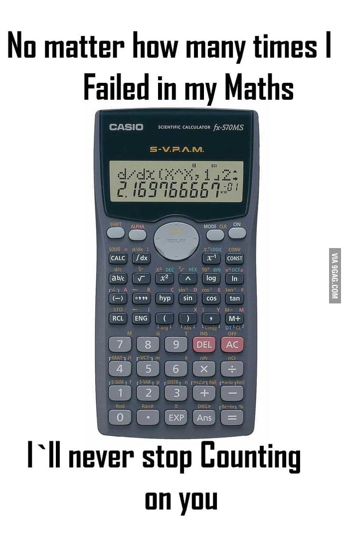 Dear calculator.... - 9GAG