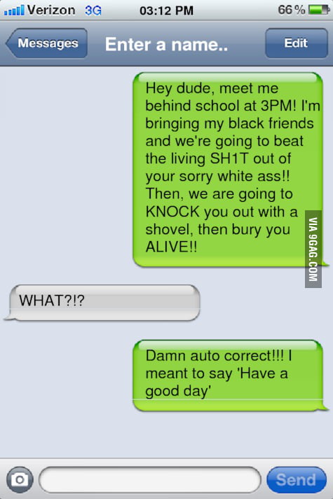 Yeah, sure.. Auto Correct - 9GAG