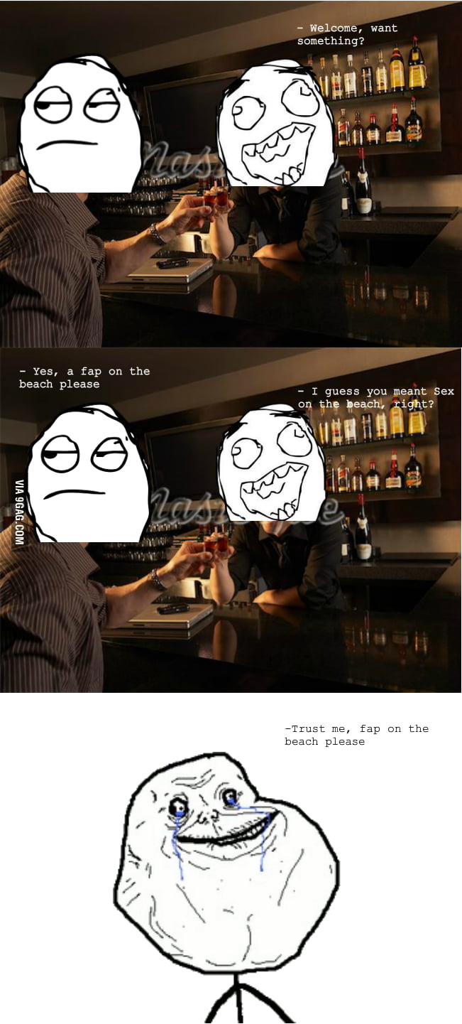 Forever Alone at its maximum expression - 9GAG