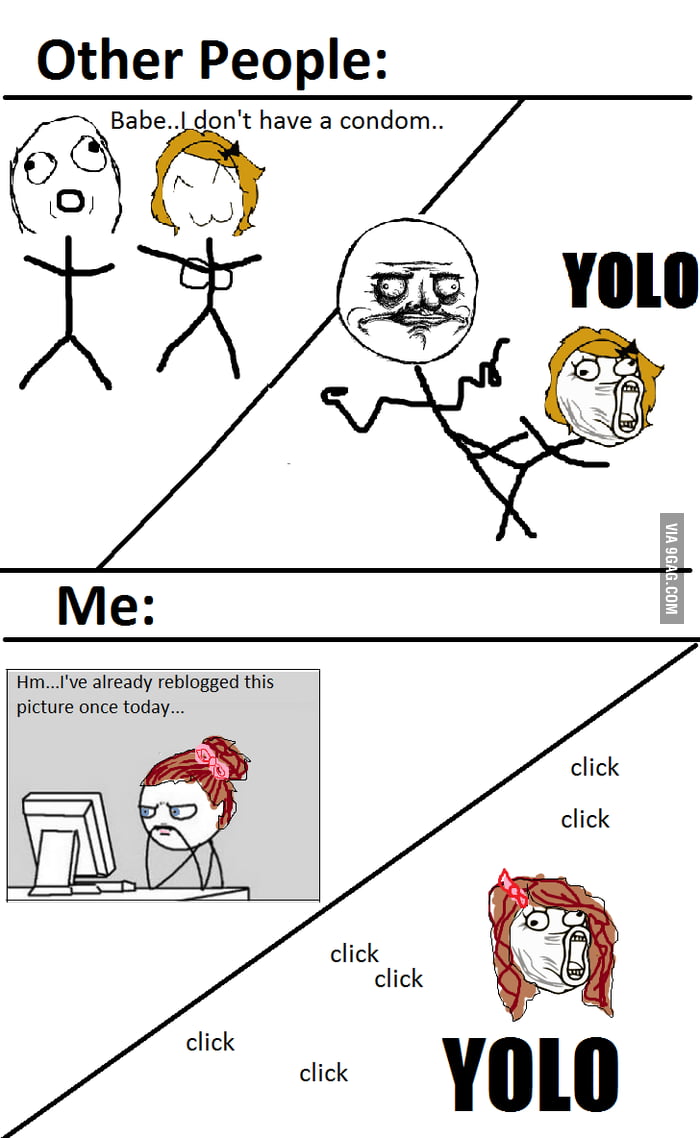 YOLO..// - 9GAG