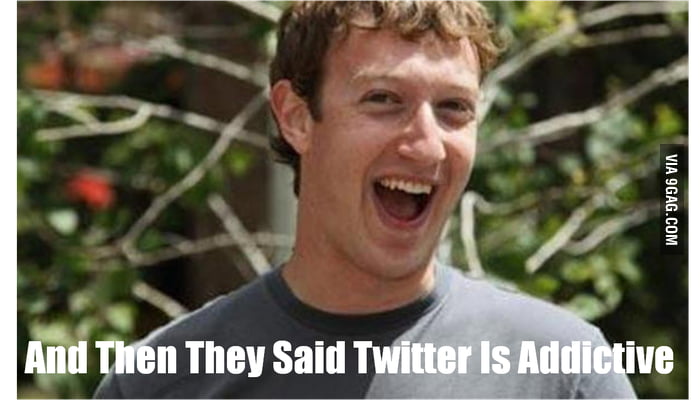 Twitter Addictive? - 9GAG