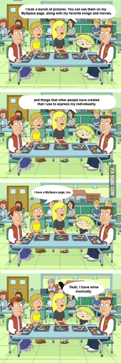 Stewie Griffin on MySpace - 9GAG
