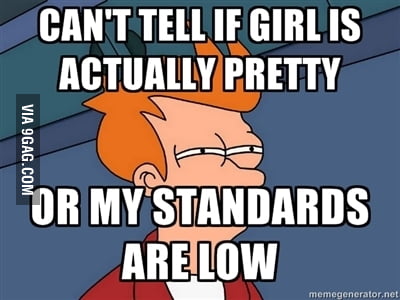 Low standards - 9GAG