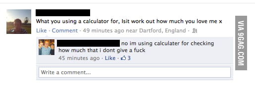 Calculator to calculate f**ks - 9GAG