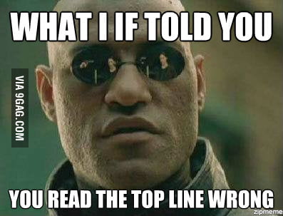 Did you read it wrong? - 9GAG